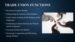 Industrial relationship and trade union | PPTX