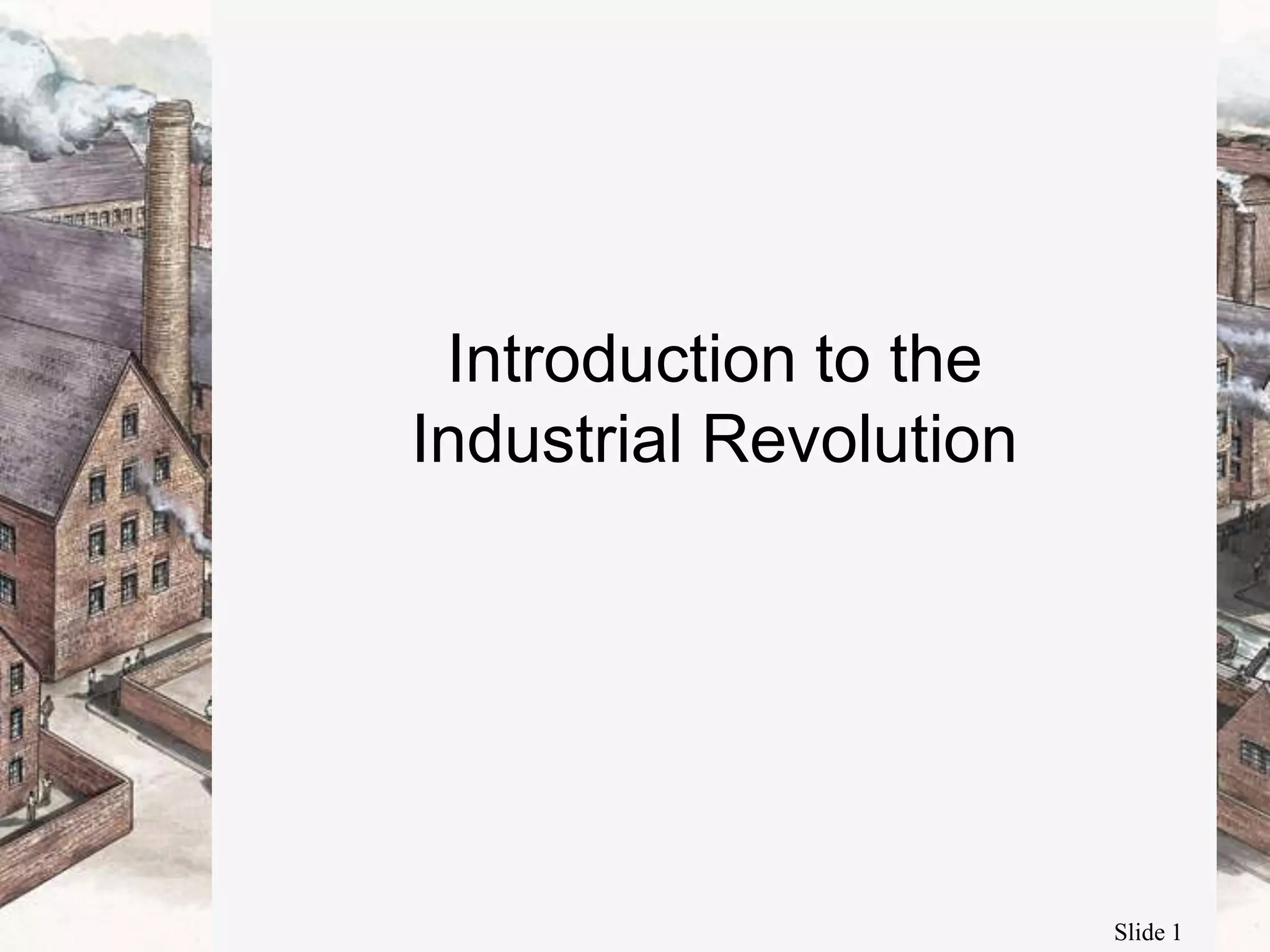 Industrial Revolution Introduction | PPTX