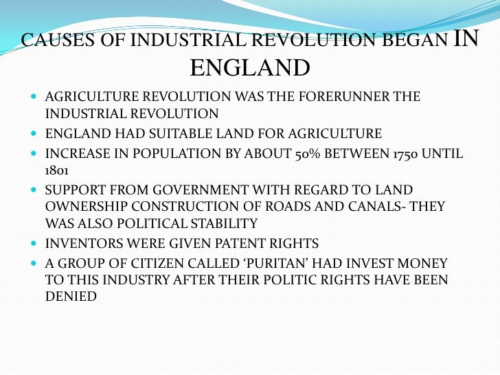 What Are The Causes Of Industrial Revolution In Britain at Alonzo ...
