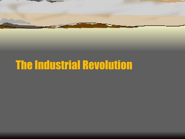 Industrial revolution | PPT
