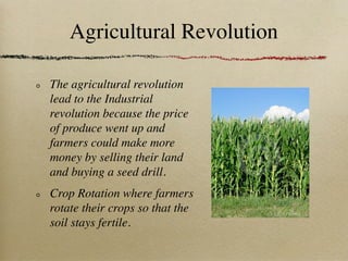 Industrial revolution | KEY | Agriculture | Industries