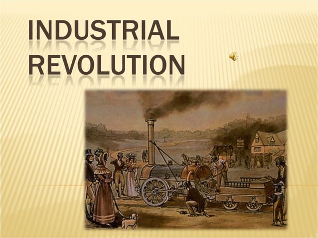 Industrial revolution | PPT