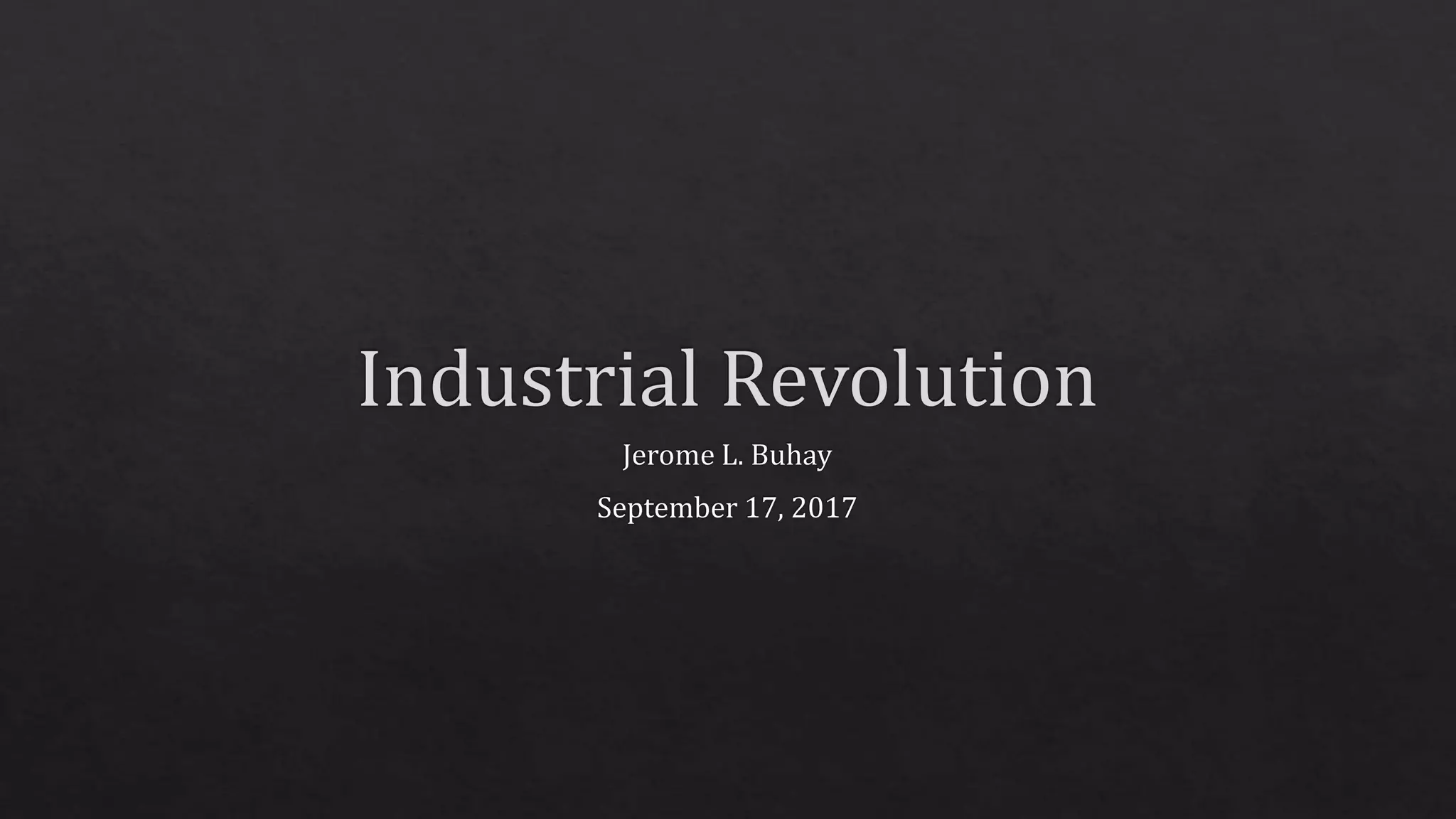 Industrial revolution | PPTX