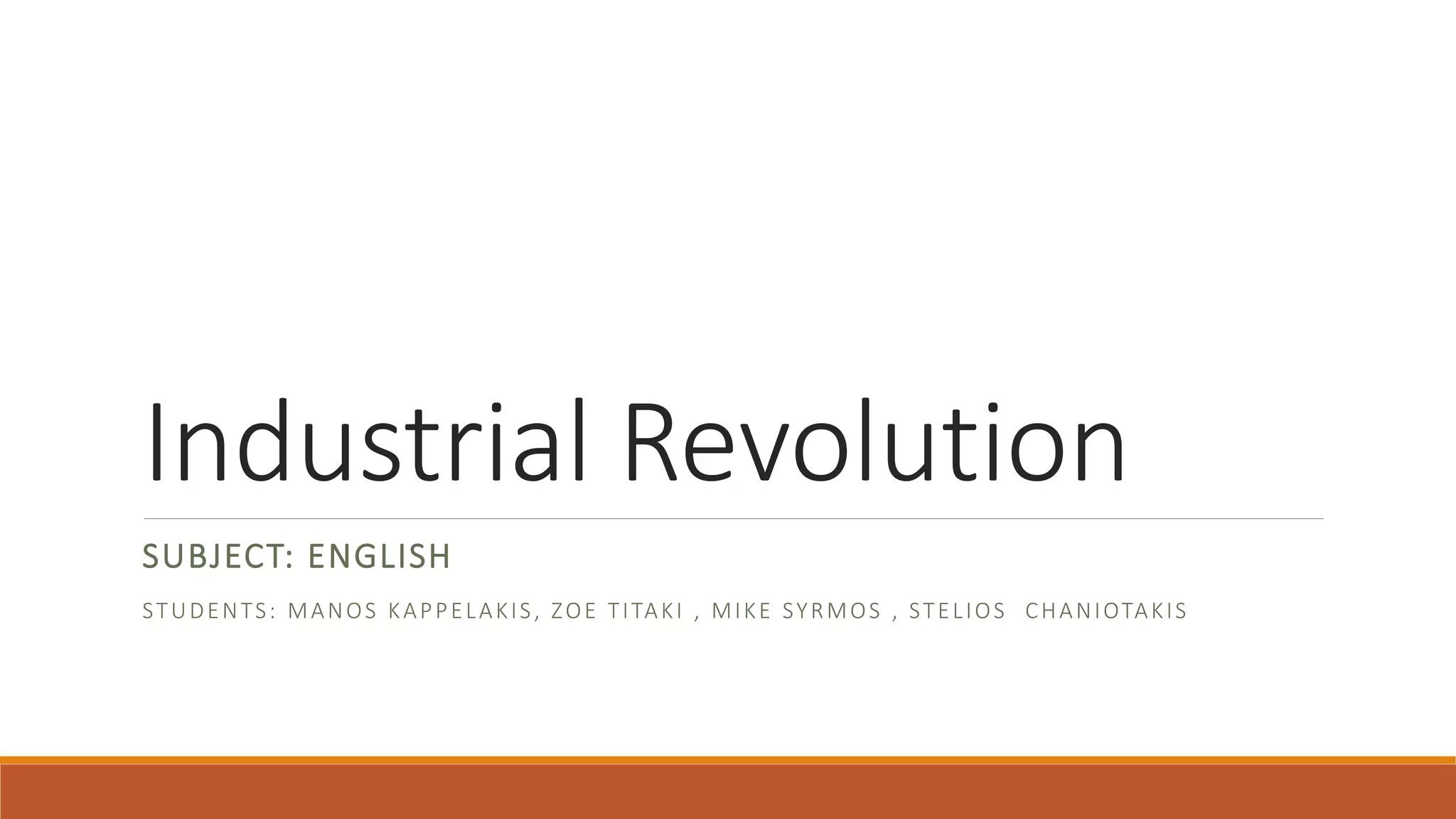 Industrial revolution | PPTX | Economy | Business and Finance