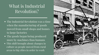 Industrial Revolution - HISTORY | PPT