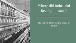 Industrial Revolution - HISTORY | PPT