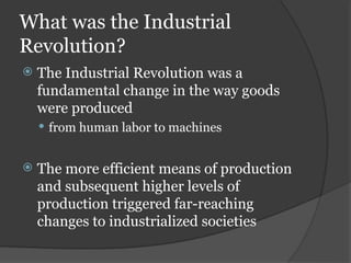 INDUSTRIAL REVOLUTION AND ITS EFFECTS TO THE SOCIETY.ppt