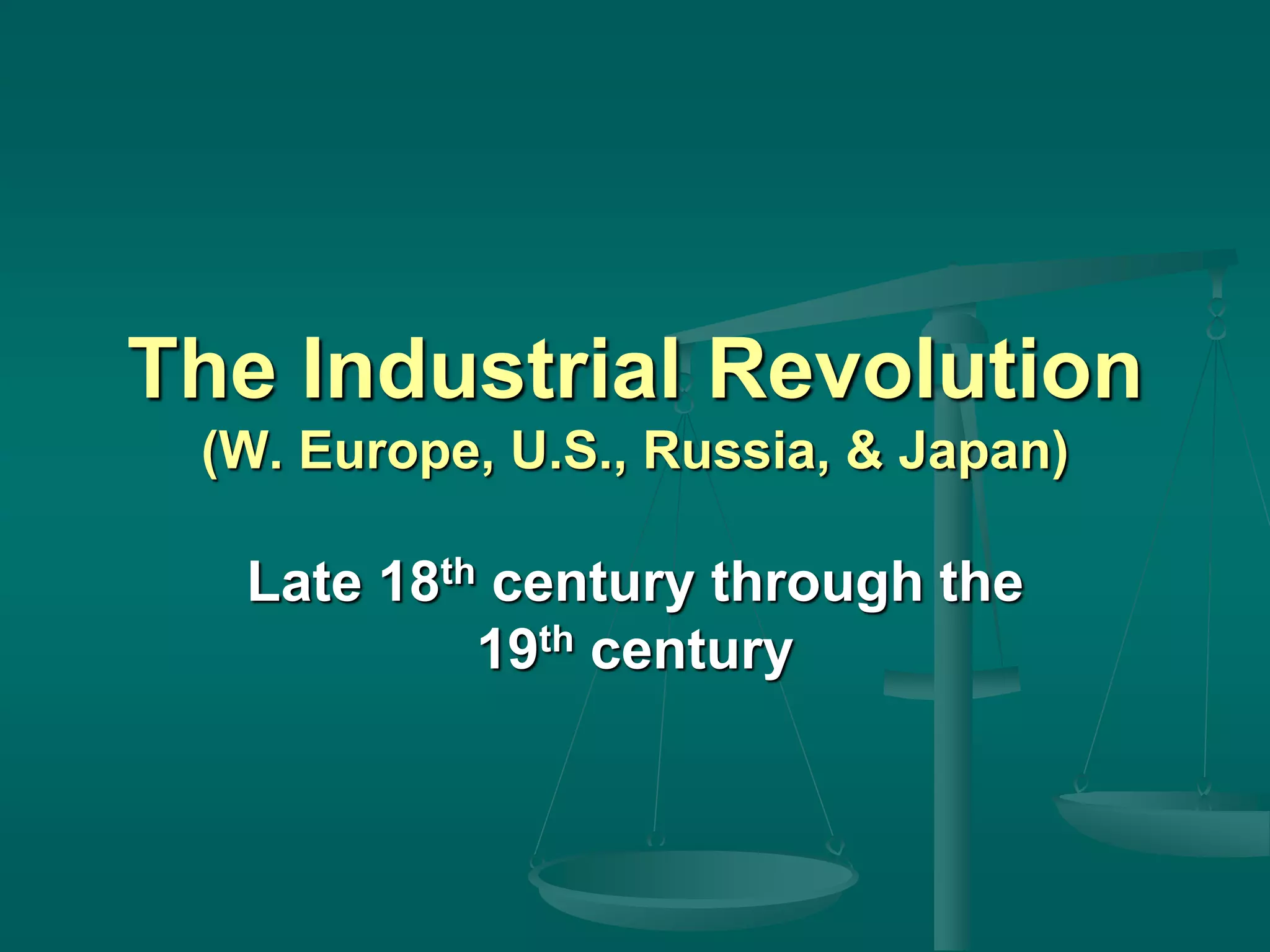 Industrial Revolution 1750-1900 | PPTX