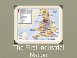 Which of the Following Was the First Modern Industrial Nation of the World?