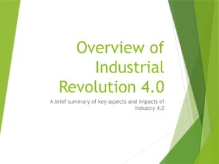 Industrial_Revolution_4_0 _Overview.pptx