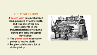 Industrial Revolution Power Loom