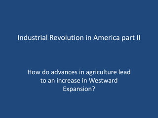 Industrial revolution part ii | PPT