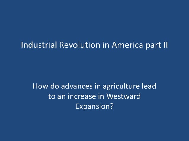 Industrial revolution part ii | PPT
