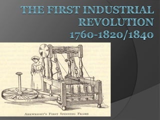 L1-The Beginnings of Industrialization ppt | PPT