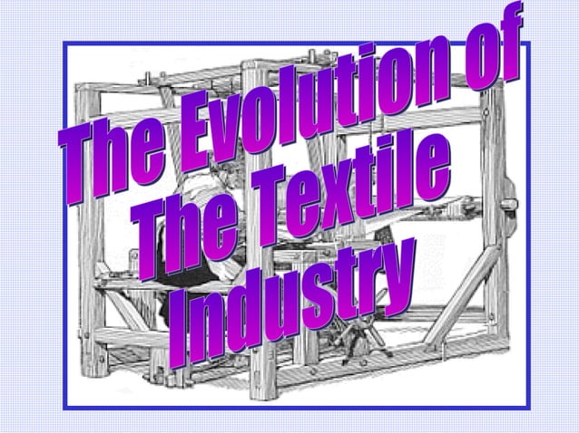 Industrial Revolution Textilesand Steam | PPT