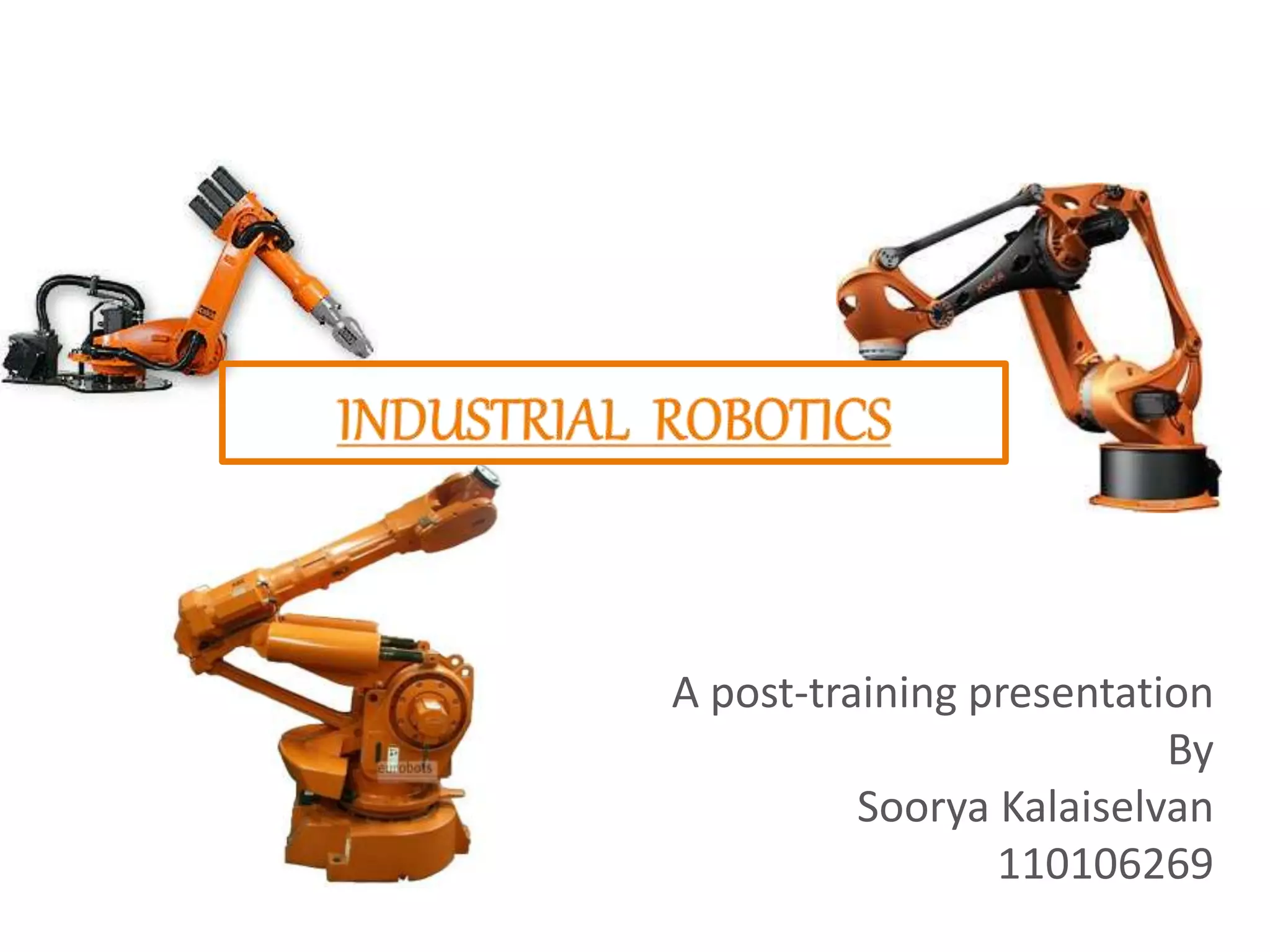 Industrial robotics | PPTX