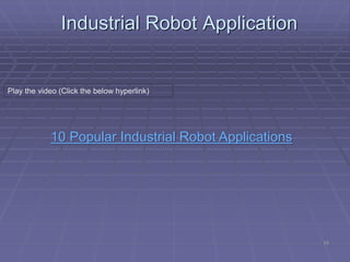 Industrial robots types and application.ppt