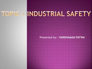 INDUSTRIAL SAFETY.pptx | First Aid | Injuries