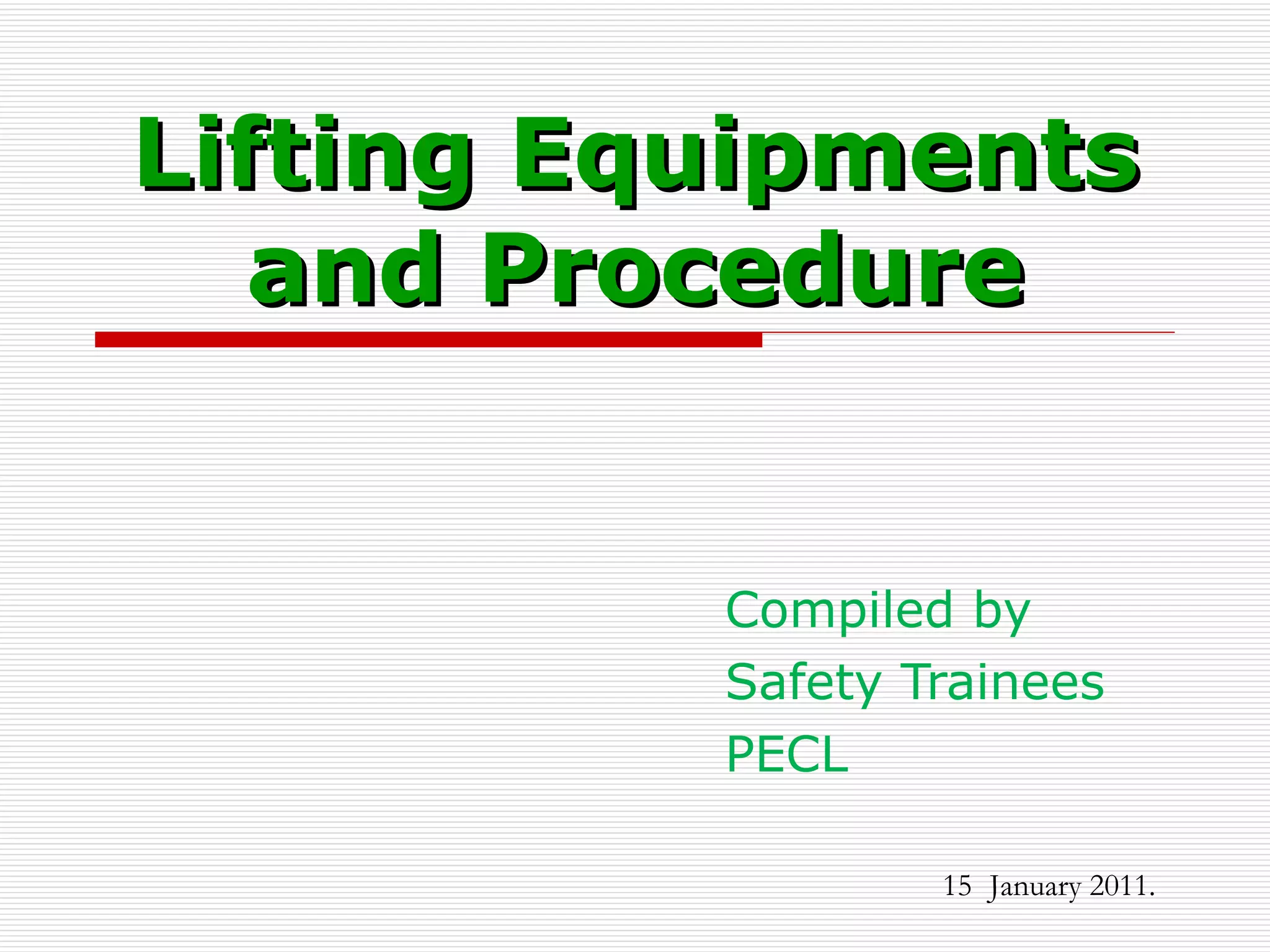 Industrial safety of lifting & procedure | PPT