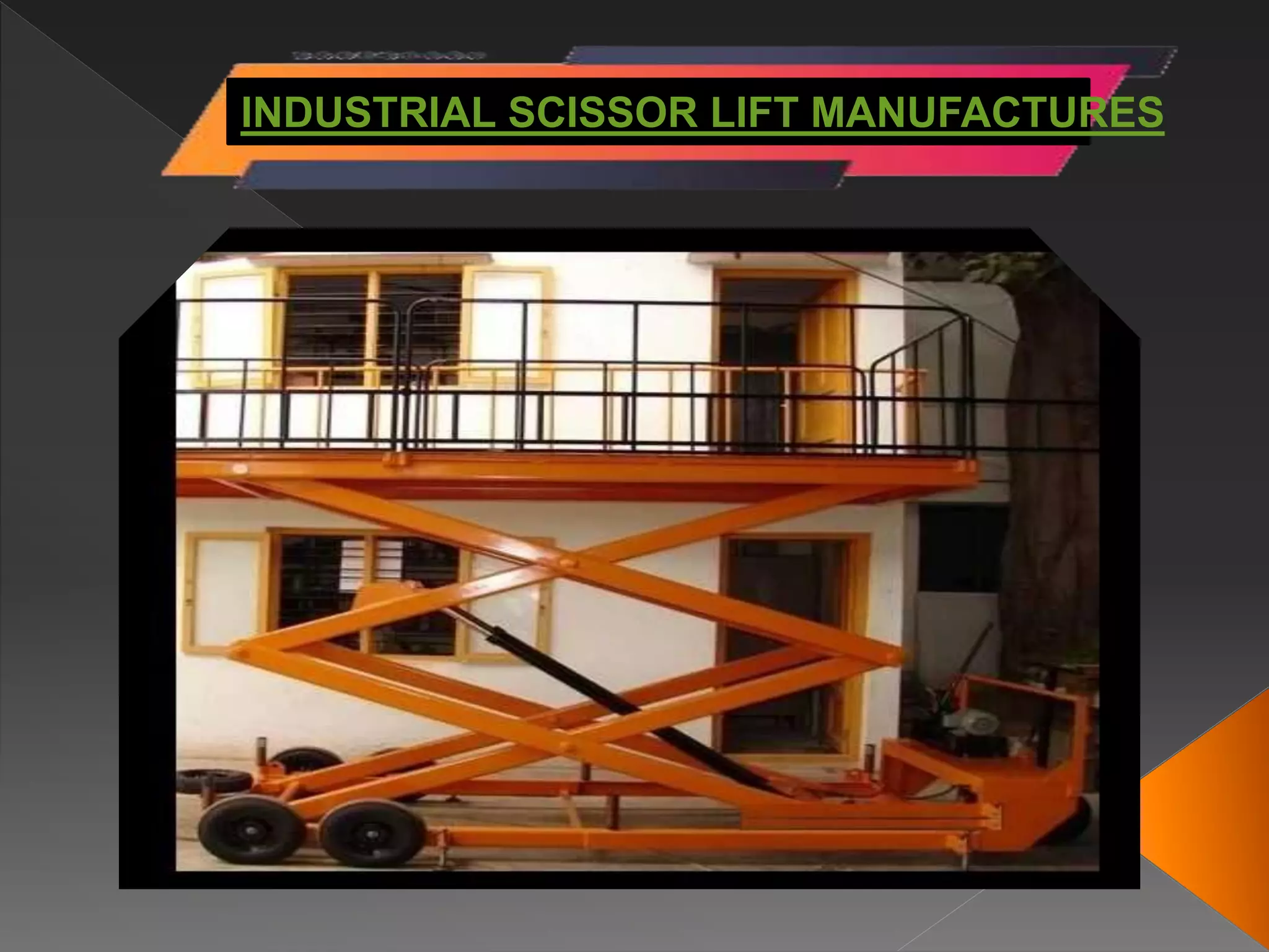 Industrial Scissor Lift Manufactures Chennai, Tamil Nadu, Trichy ...