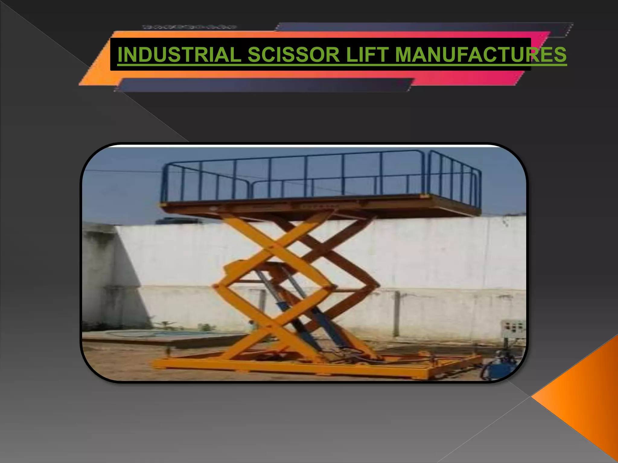 Industrial Scissor Lift Manufactures Chennai, Tamil Nadu, Trichy ...
