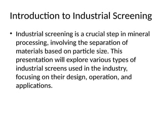 ore dressing Industrial_Screening_Presentation.pptx