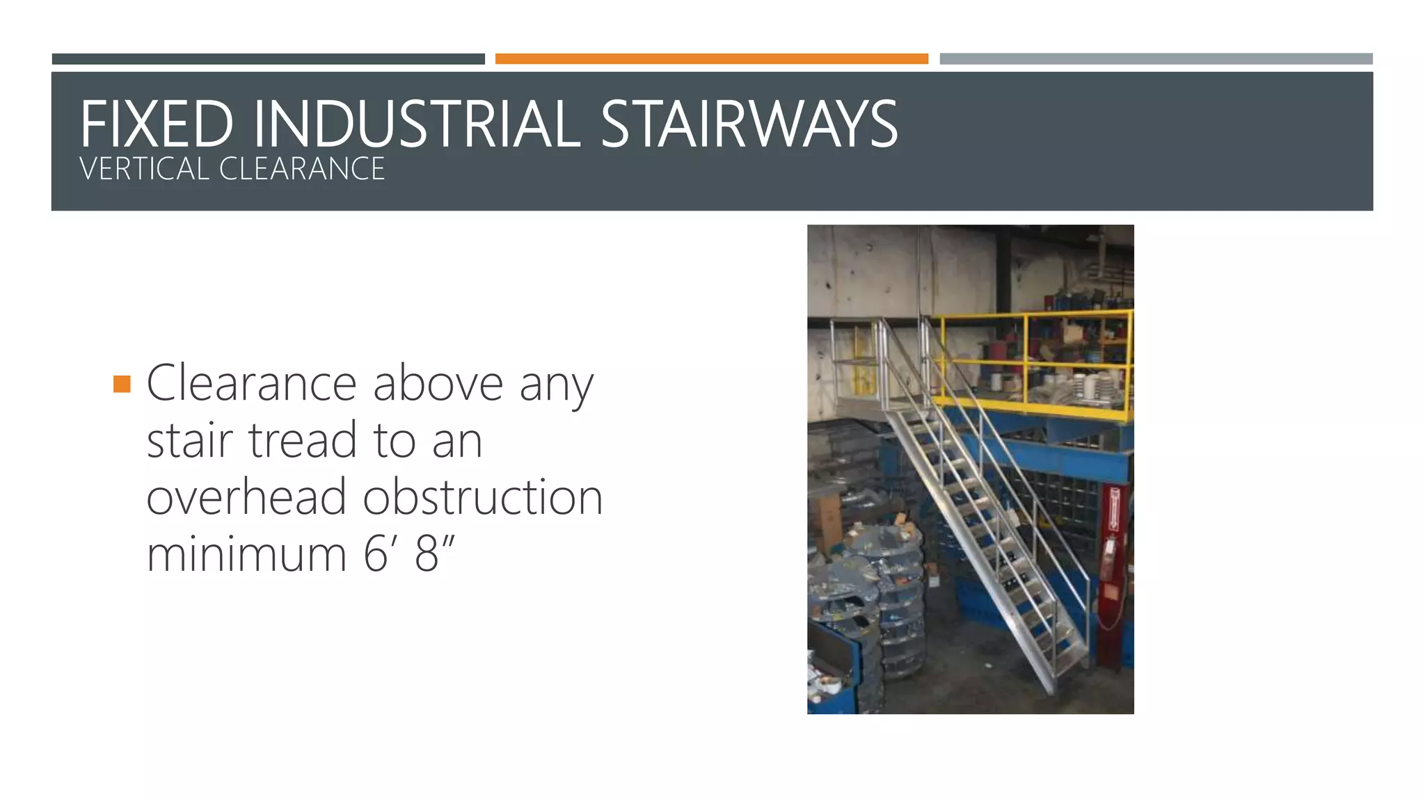 Industrial Stairs OSHA 1910.25 2017 | PPTX
