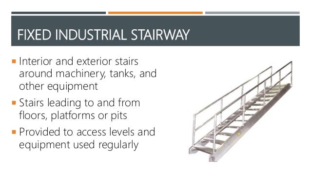 Industrial Stairs OSHA 1910.25 2017