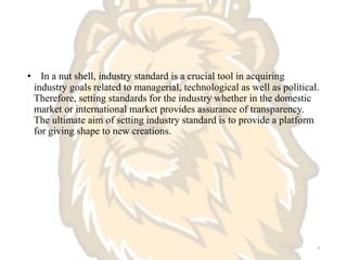 Industrial standards | PPTX