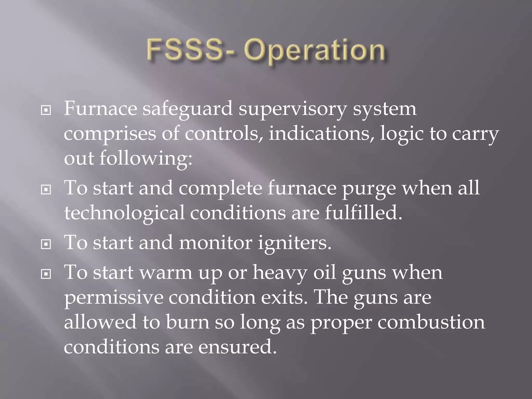 Furnace Guard Supervisory System (FSSS) | PPTX