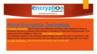 Industrial training at encryption technology - PHP & Web Design | PPT