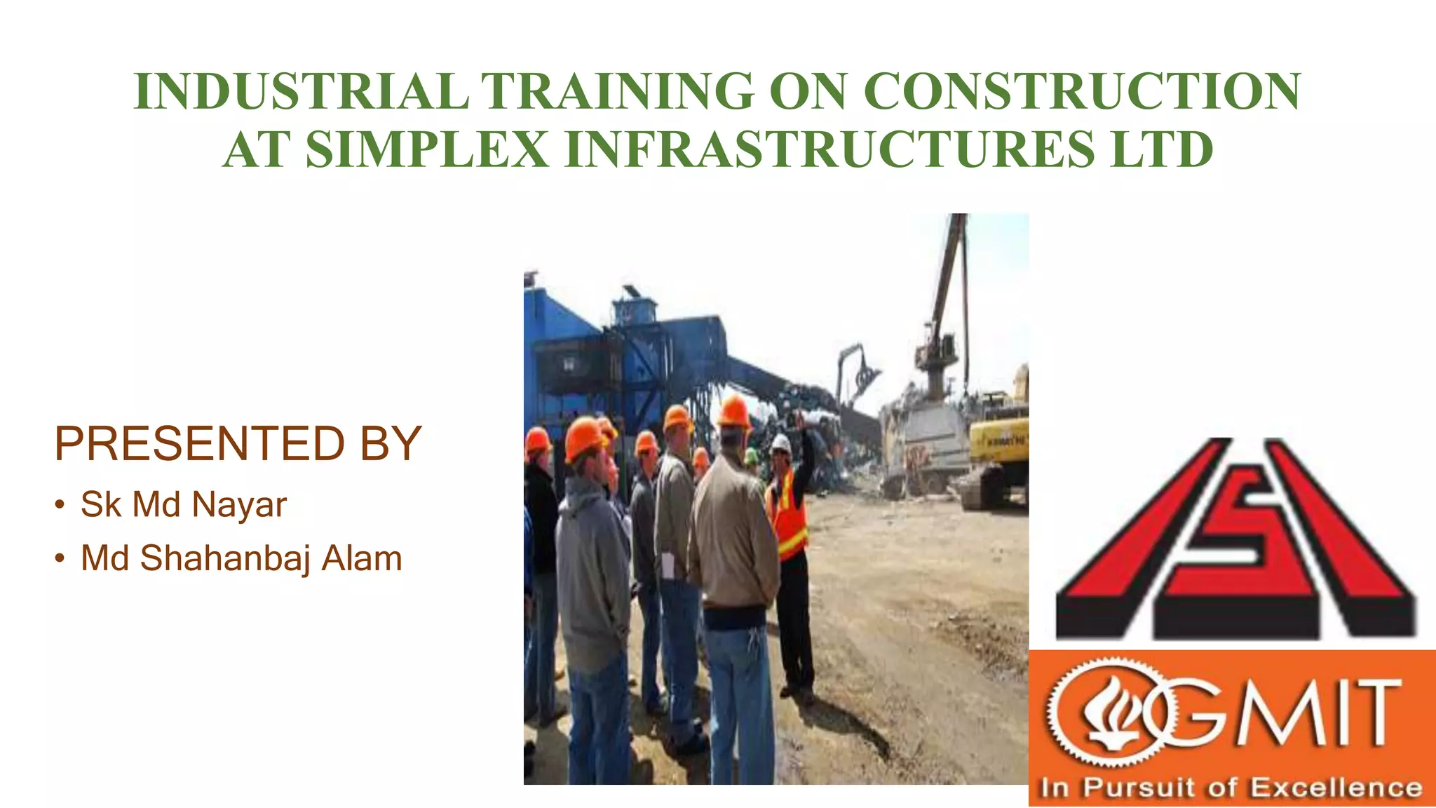 Industrial Training On Construction At Simplex Infrastructures Ltd | PPT