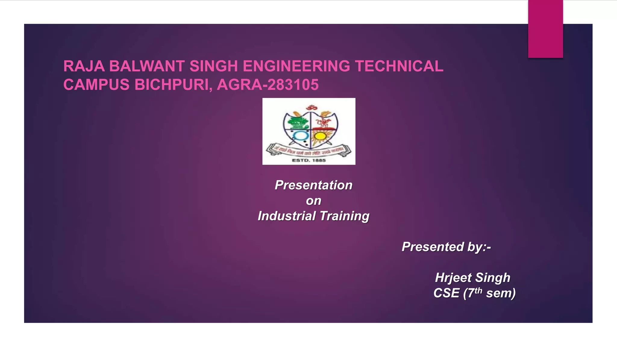 Industrial training ppt | PPTX