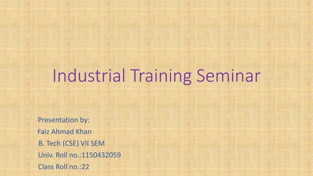 Industrial Training Seminar PPT | PPTX | Web Development | Internet