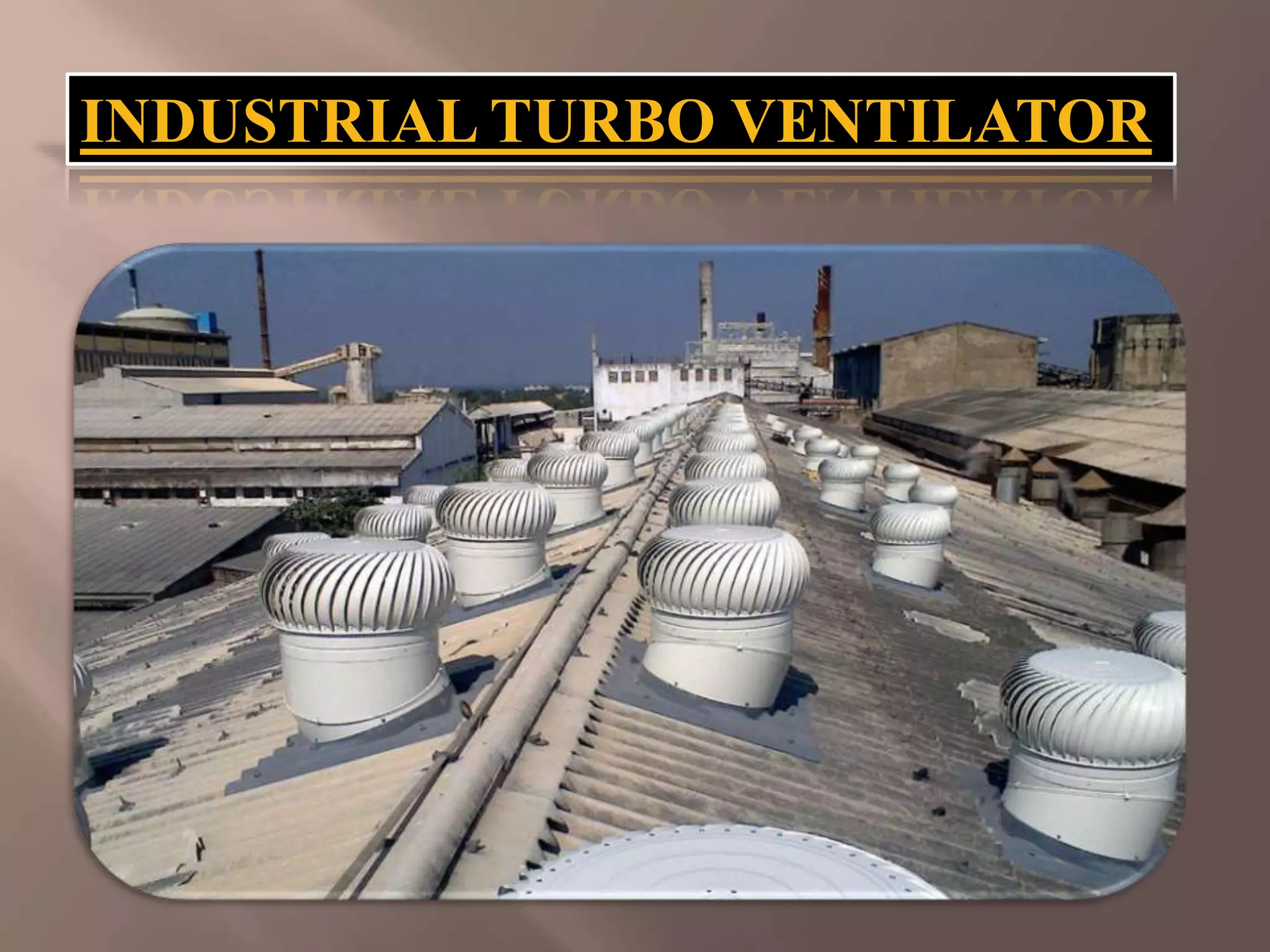 Industrial Turbo Ventilator Chennai, Tamil Nadu, Mumbai, Kerala, Pondi ...
