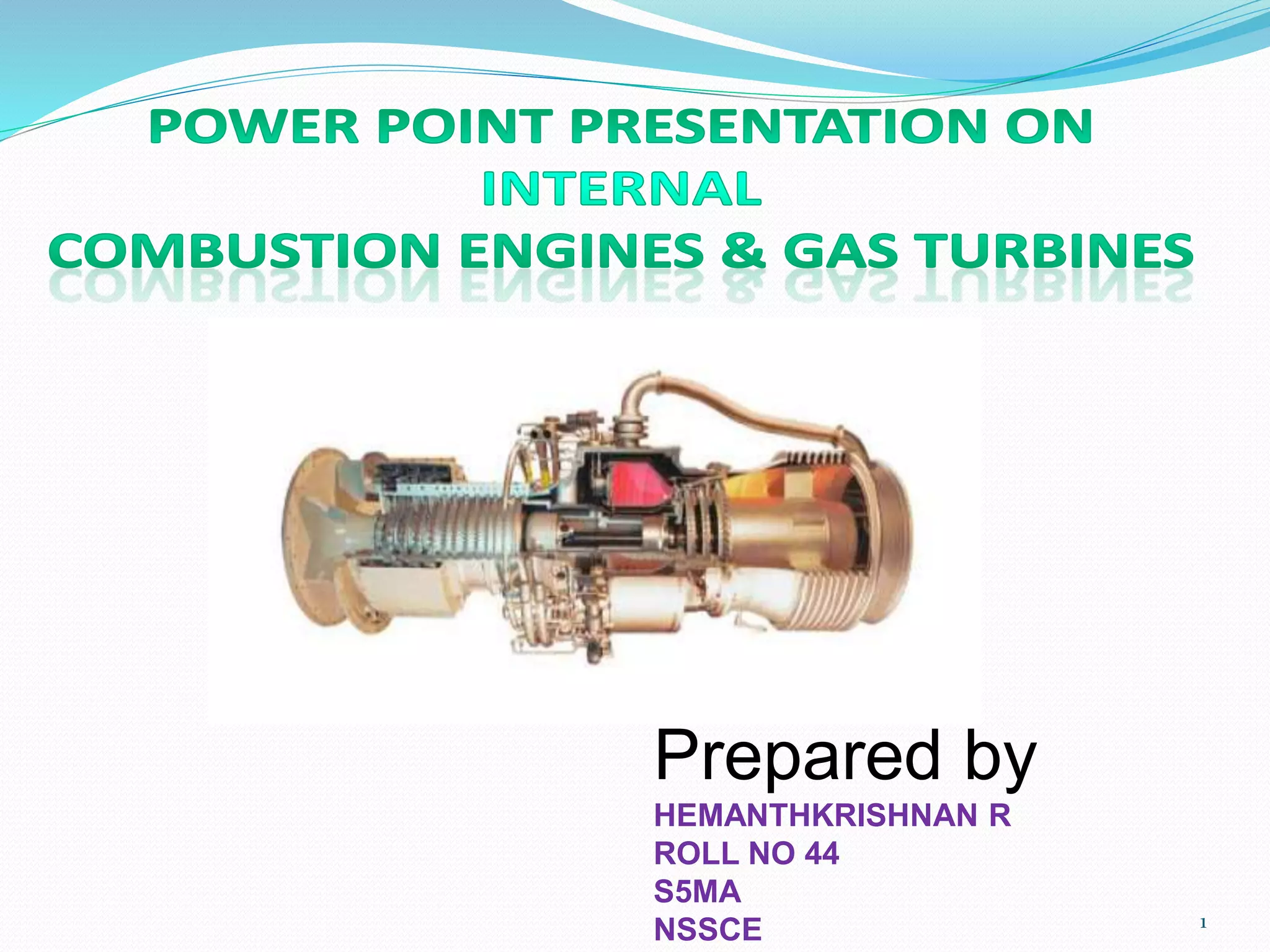 Industrial type gas turbine combustion chamber | PPTX