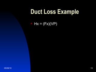 Industrial Ventilation Airflow Losses In A System | PPT