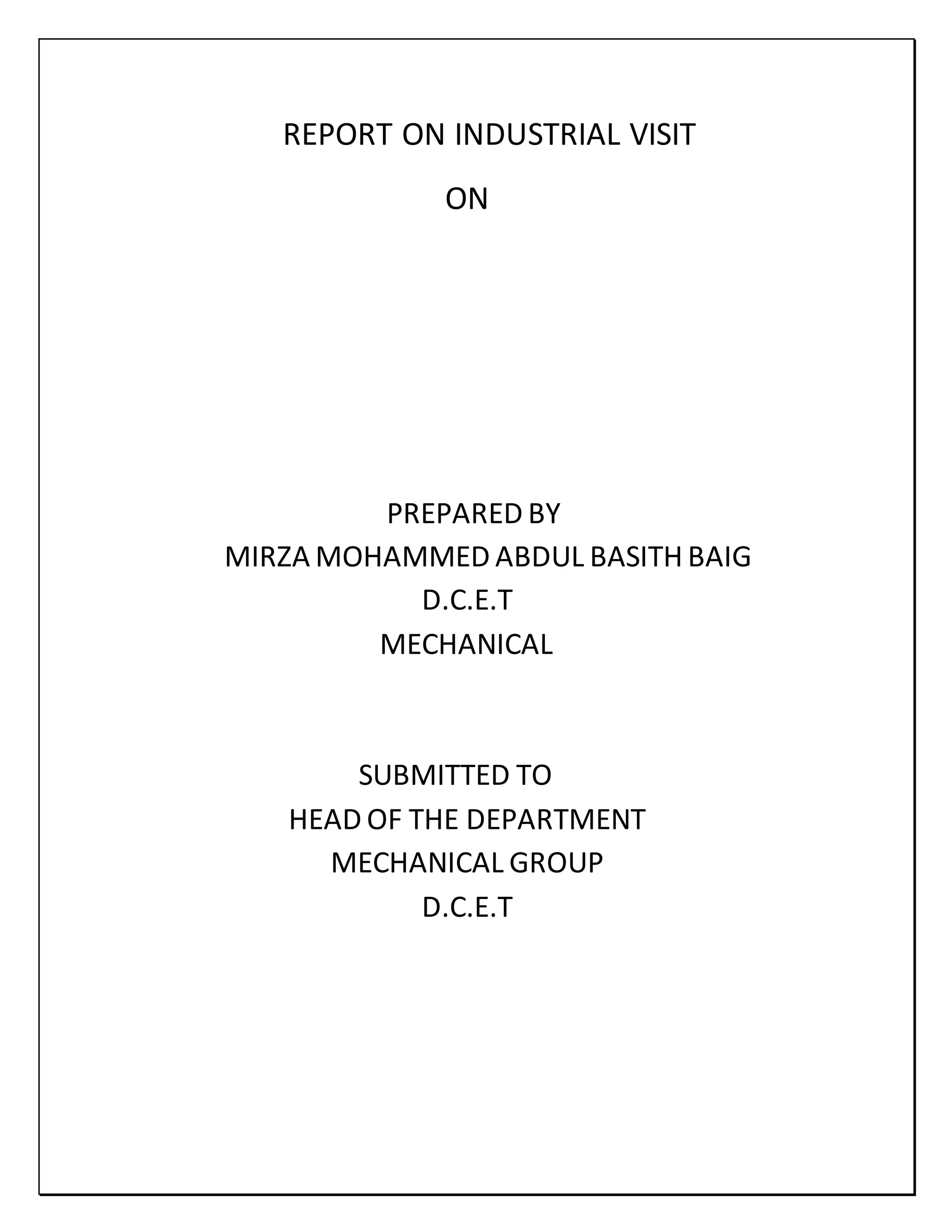 Report on industrial visit and observation on manufacturing and ...