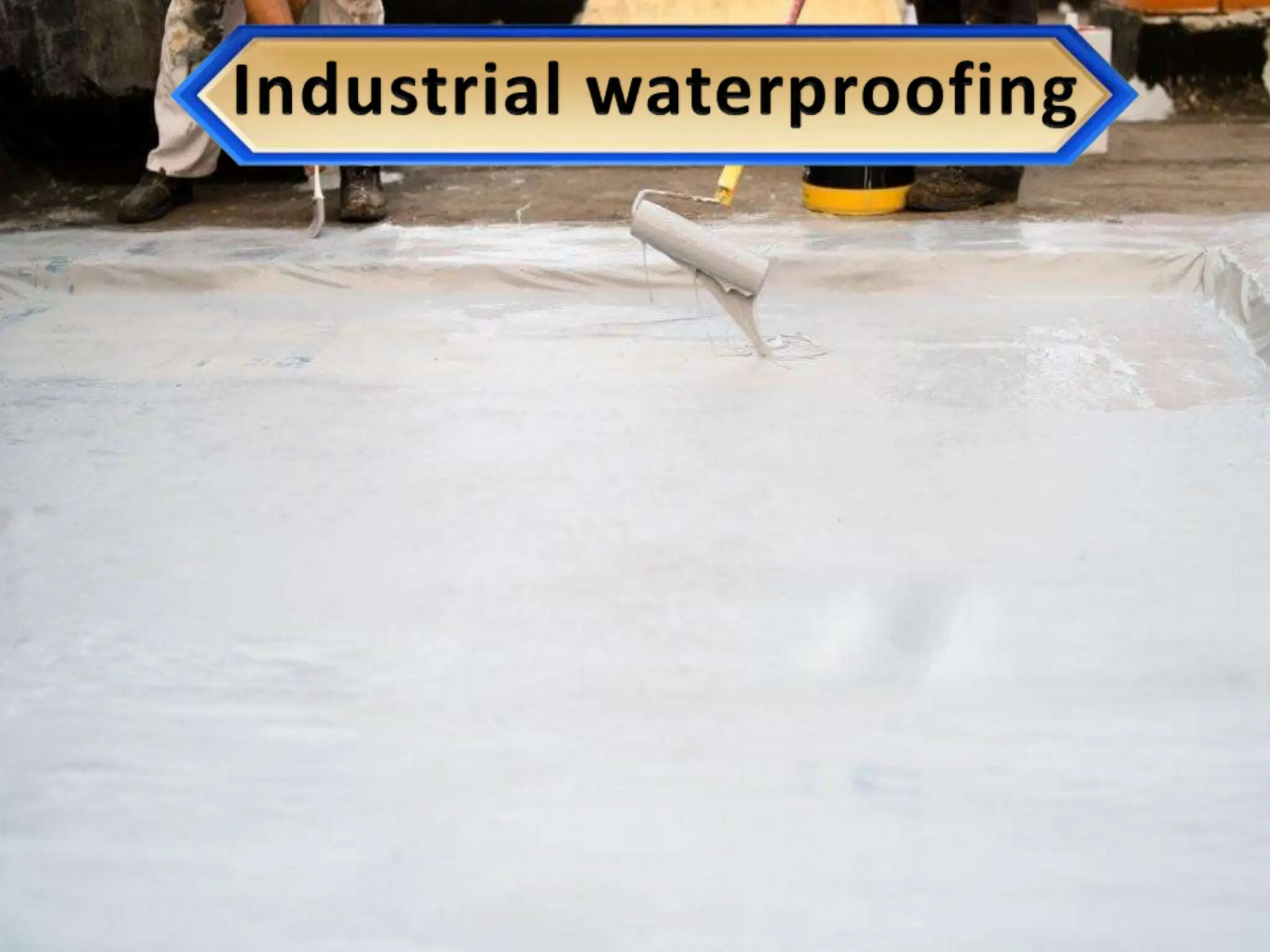Industrial waterproofing,Chennai,Kanchipuram.pptx