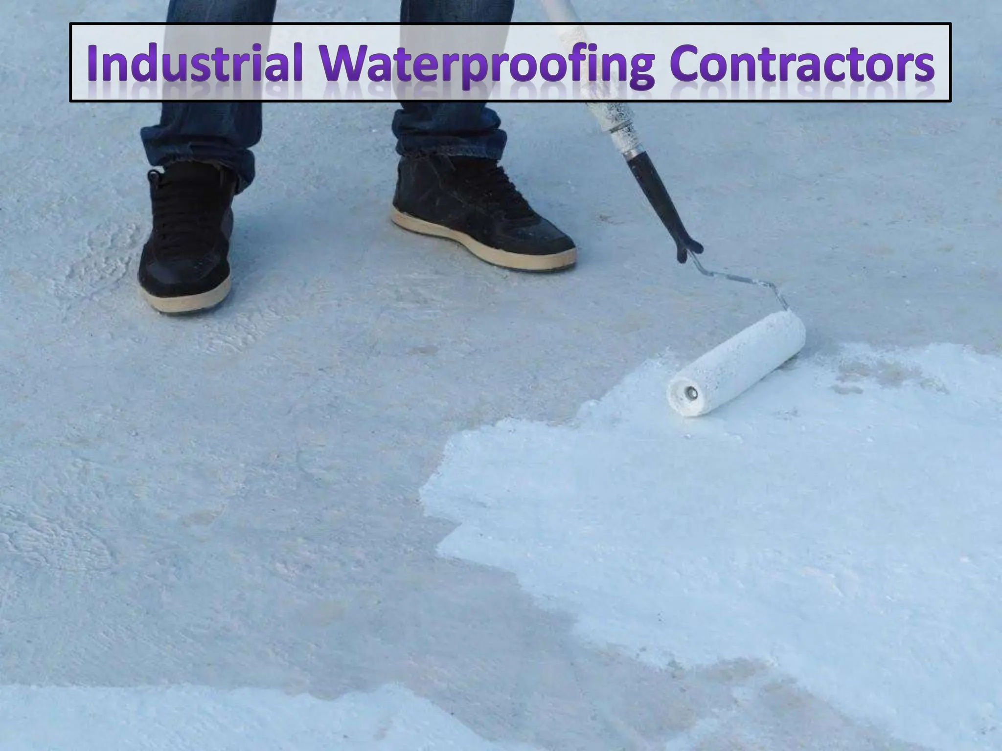 Industrial waterproofing Contractors,Chennai,Kanchipuram.pptx