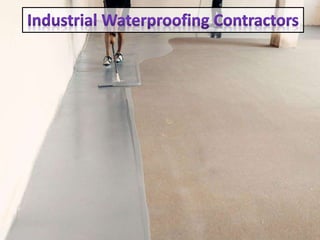 Industrial waterproofing Contractors,Chennai,Kanchipuram.pptx