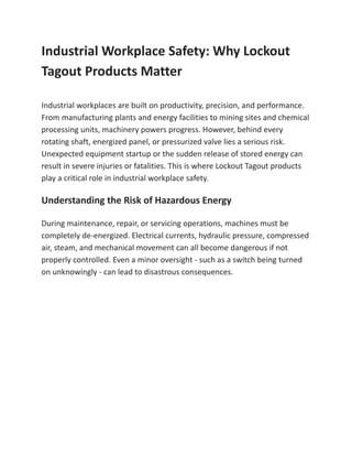 Industrial Workplace Safety: The Critical Role of Lockout Tagout ...