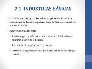Tipo de industrialización y la industria en España | PPTX