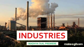 Industries geography class 8 | PPTX