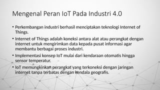 Presentasi materi INDUSTRI INTERNET OF THINGS | PPTX