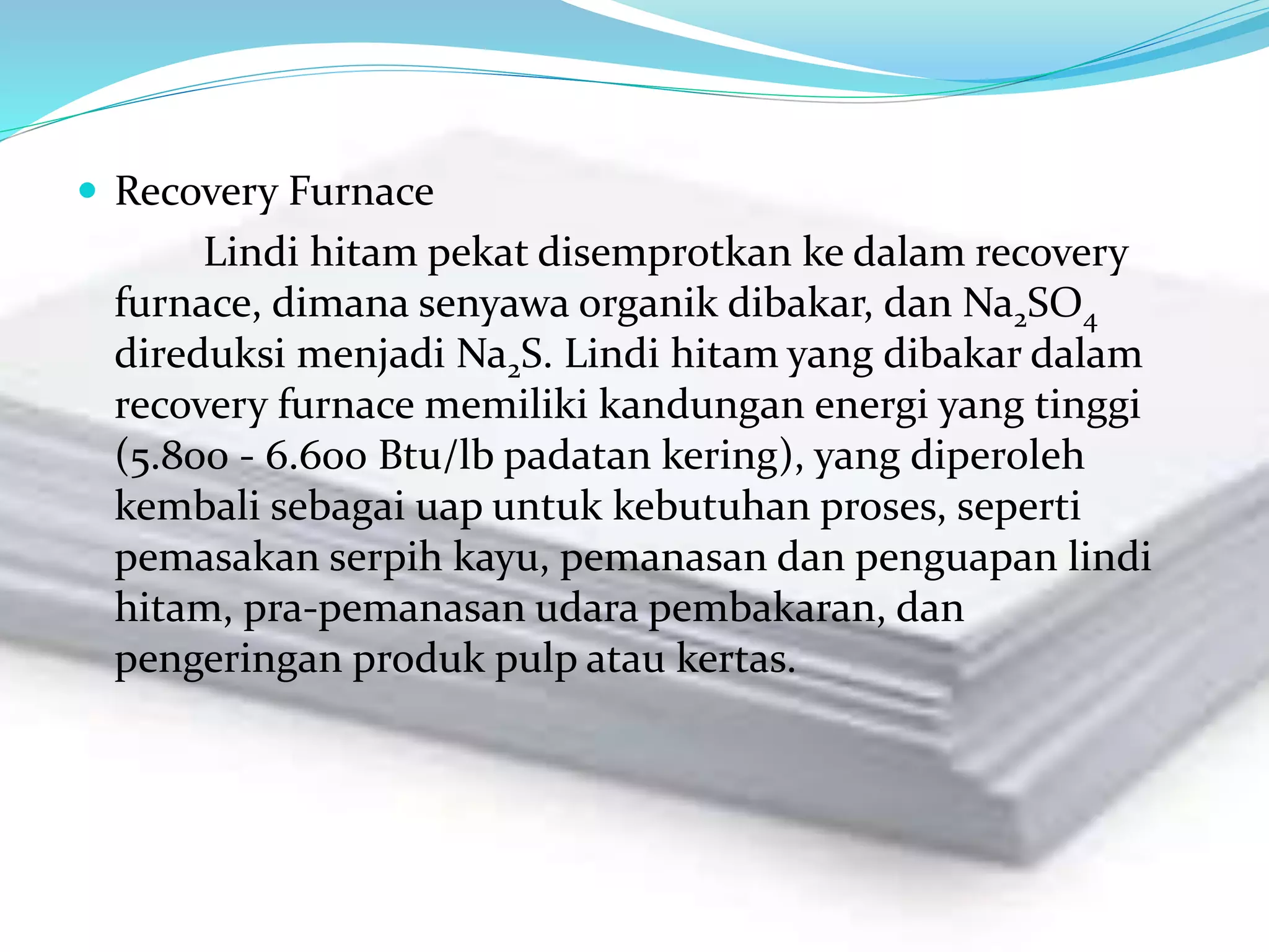 Industri pulp dan kertas dari kayu | PPTX