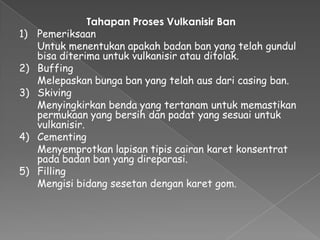 Industri vulkanisir ban | PPTX