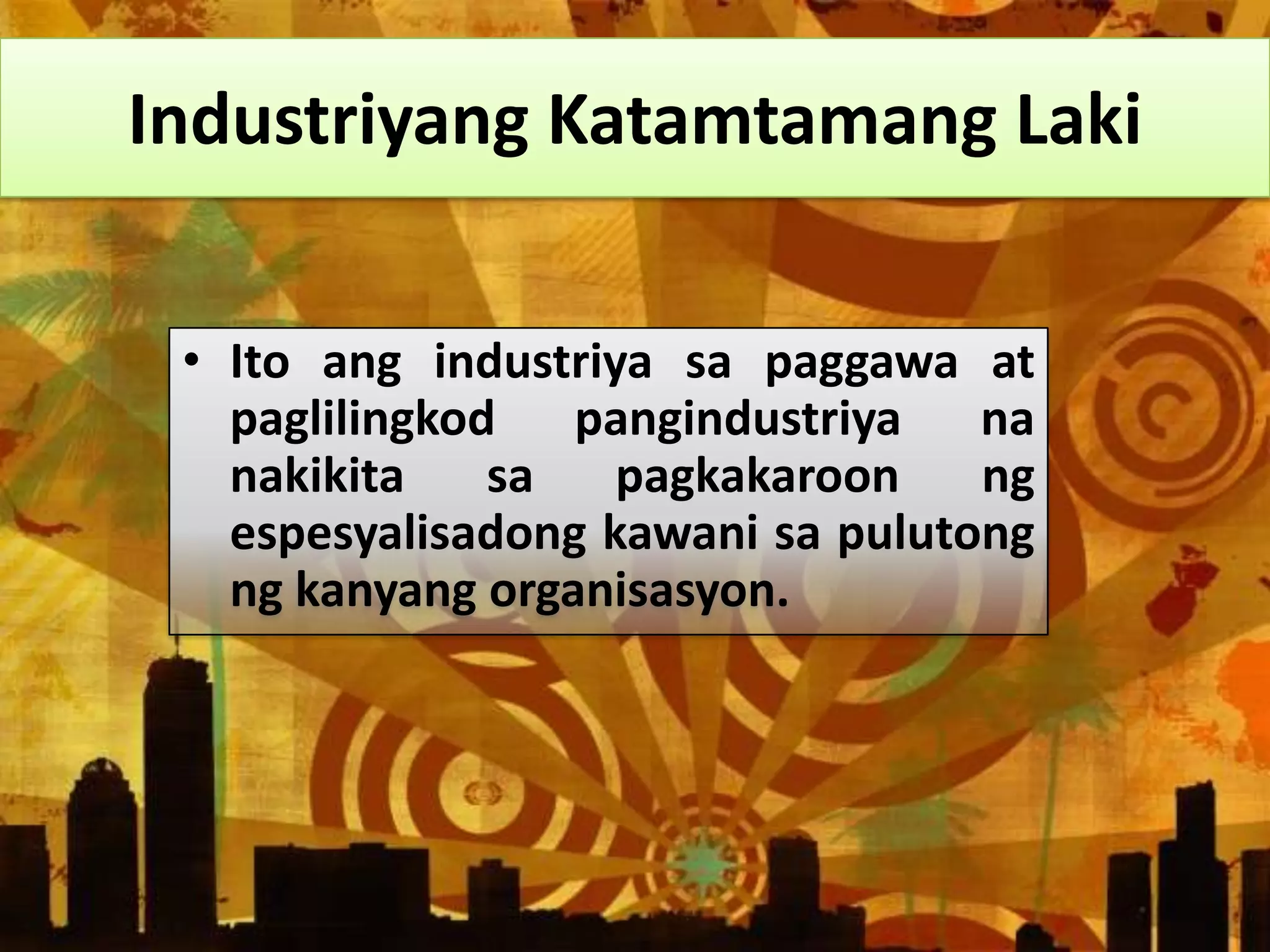 Industriya at Pangangalakal. | PPTX