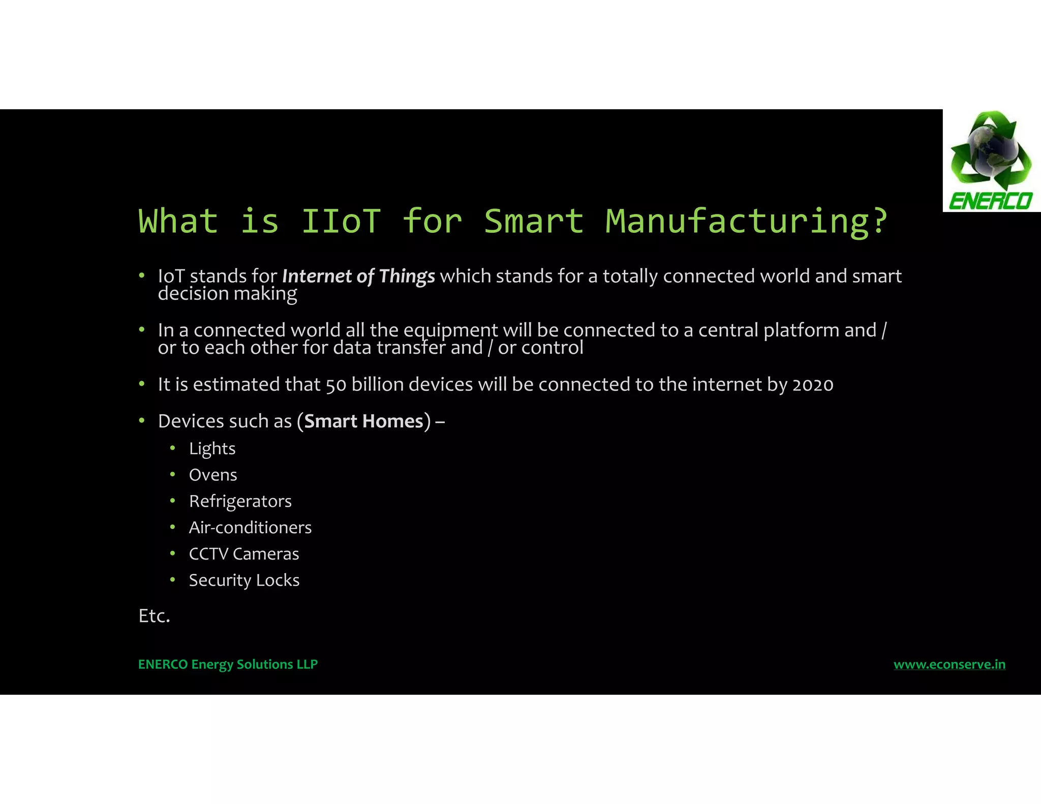 Industry 4.0 PPT PDF for Smart Manufacturing using IIoT (Industrial IoT i.e. Internet of Things ...