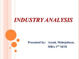 Industry analysis | PPT